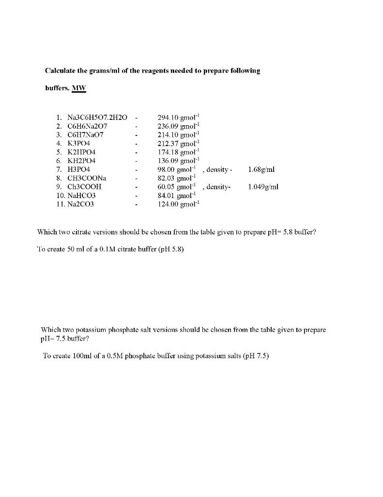 Solved Calculate the grams/ml of the reagents needed to | Chegg.com