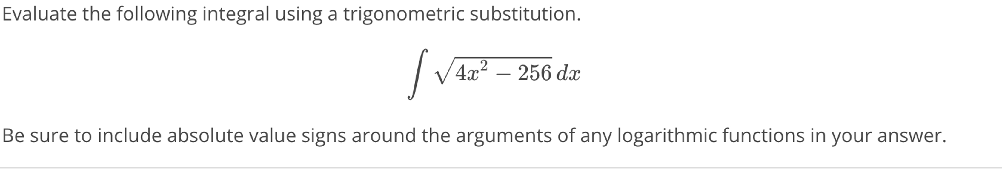 Solved Evaluate the following integral using a trigonometric | Chegg.com