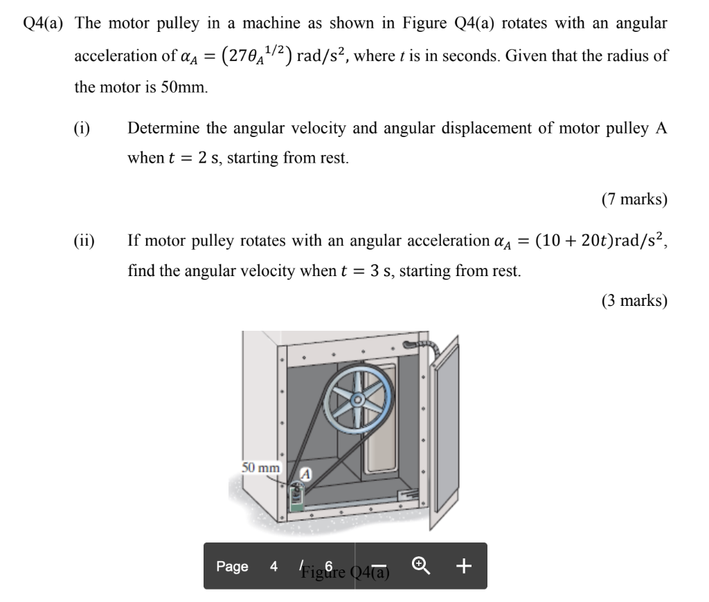 Solved Q4(a) The motor pulley in a machine as shown in | Chegg.com