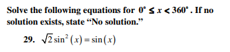 Solved Solve the following equations for 0°≤x