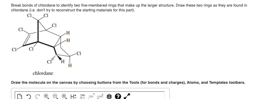 Solved Break bonds of chlordane to identify two | Chegg.com