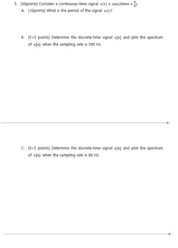 Solved [30points] ﻿Consider a continuous-time signal | Chegg.com