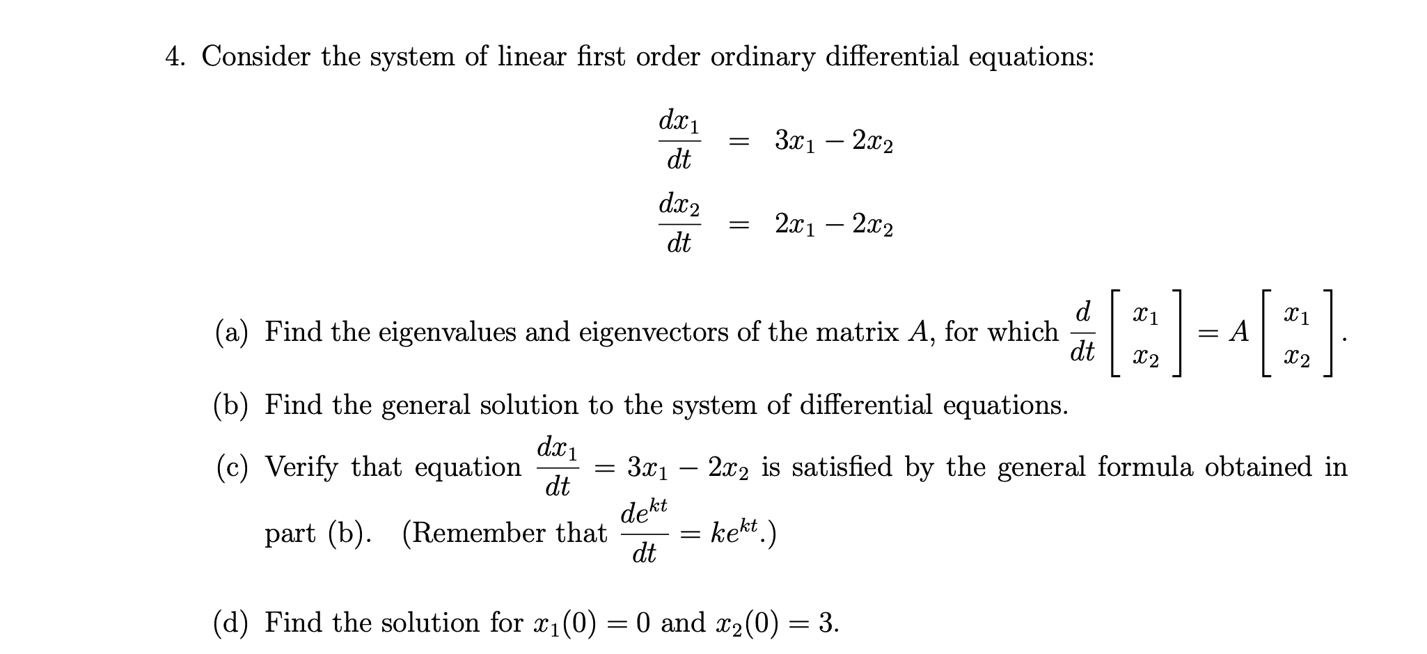 Solved (a) ﻿Find the eigenvalues and eigenvectors of the | Chegg.com