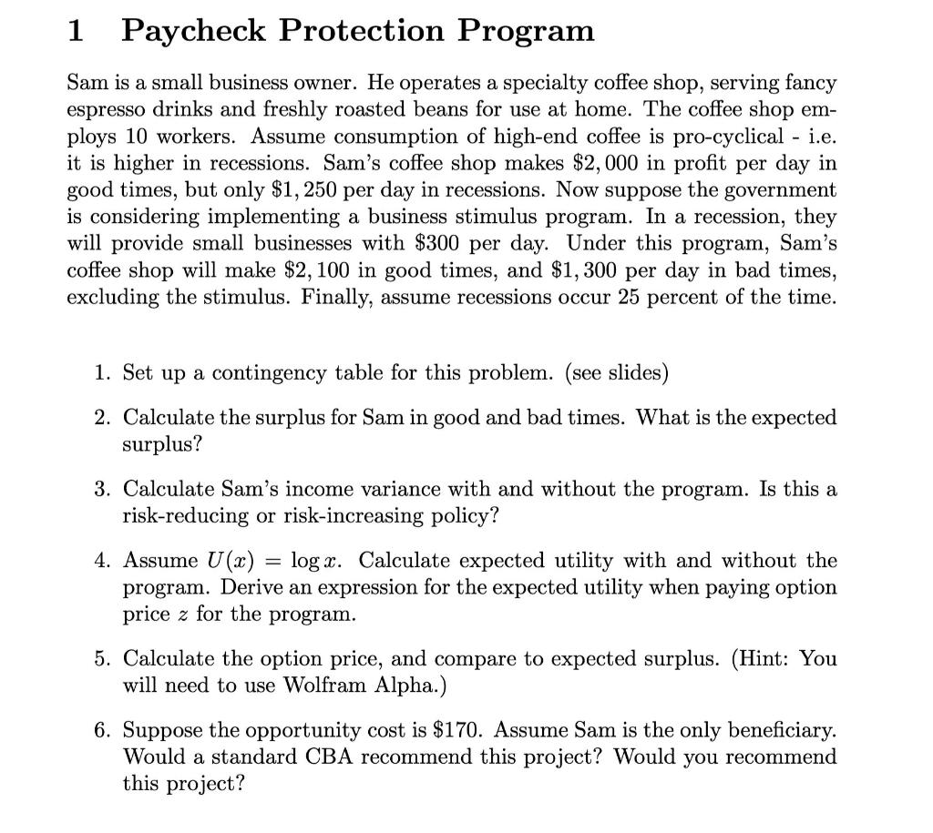 Solved 1 Paycheck Protection Program Sam is a small business | Chegg.com