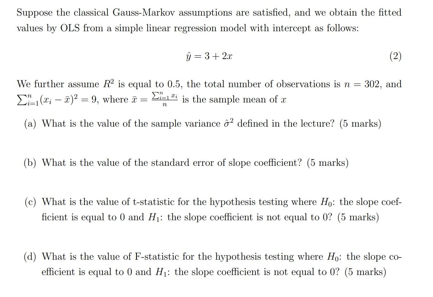Solved Suppose the classical Gauss-Markov assumptions are | Chegg.com