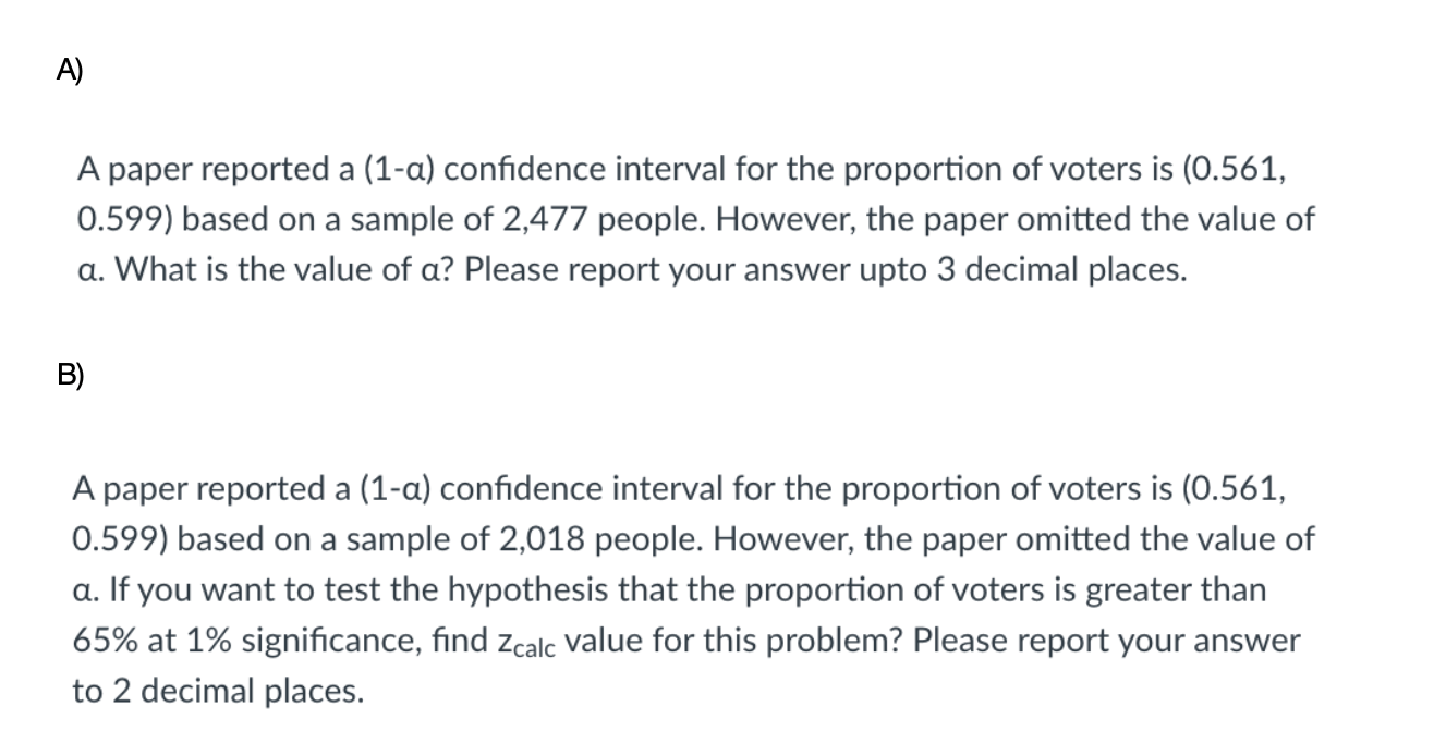 Solved A A Paper Reported A 1 A Confidence Interval For Chegg