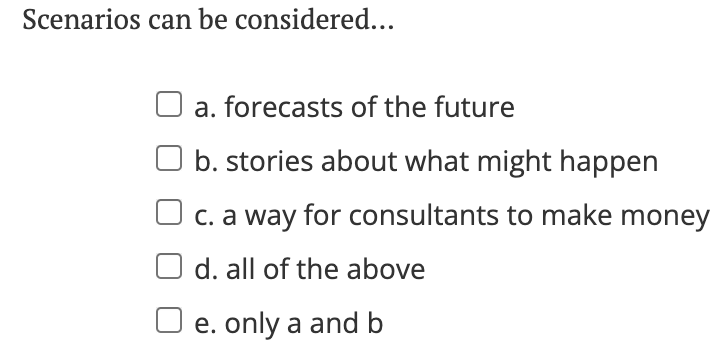 Solved Scenarios can be considered... a. forecasts of the | Chegg.com