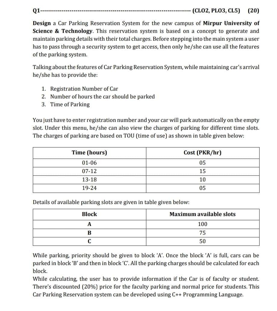 Solved Q1--- (CLO2, PLO3, CL5) (20) Design a Car Parking | Chegg.com