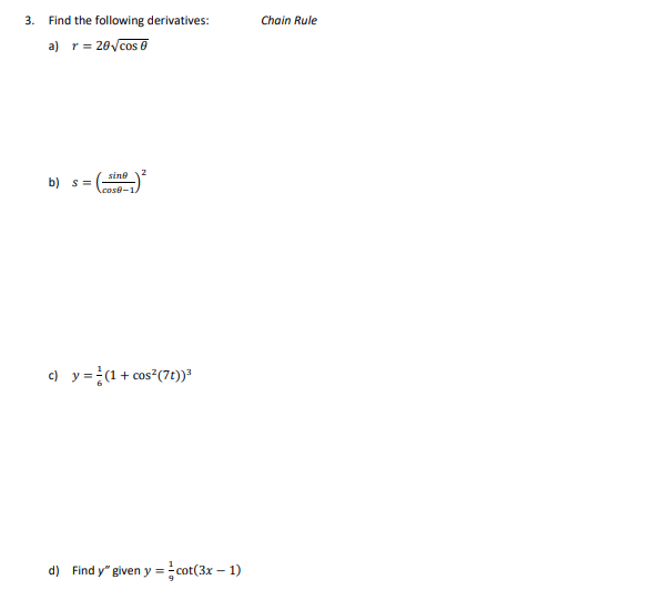 Solved Find the following derivatives:Chain | Chegg.com