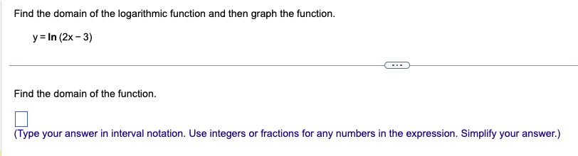Solved Find the domain of the logarithmic function and then | Chegg.com