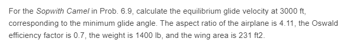 Solved For the Sopwith Camel in Prob. 6.9, calculate the | Chegg.com