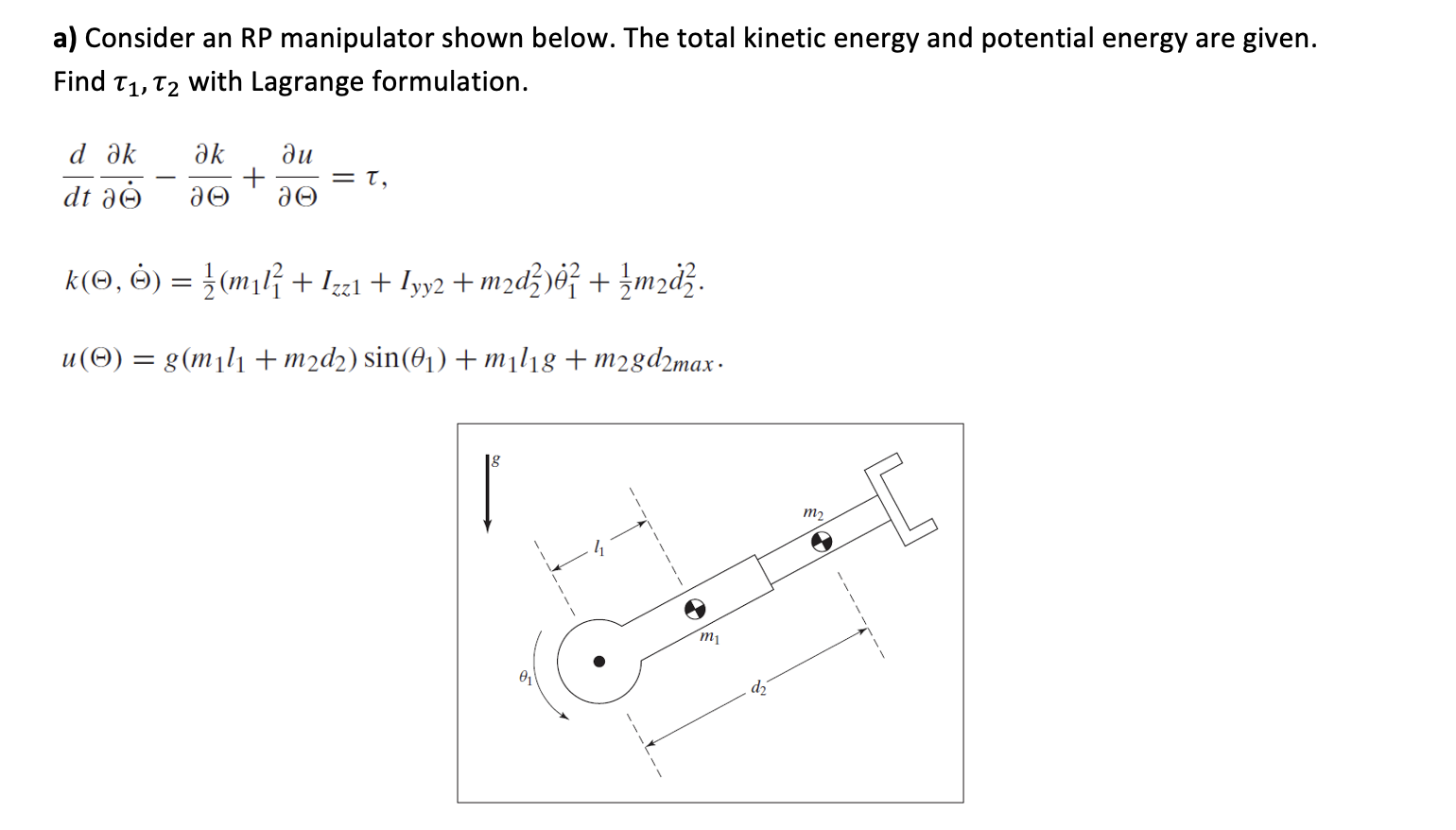 Solved a) Consider an RP manipulator shown below. The total | Chegg.com