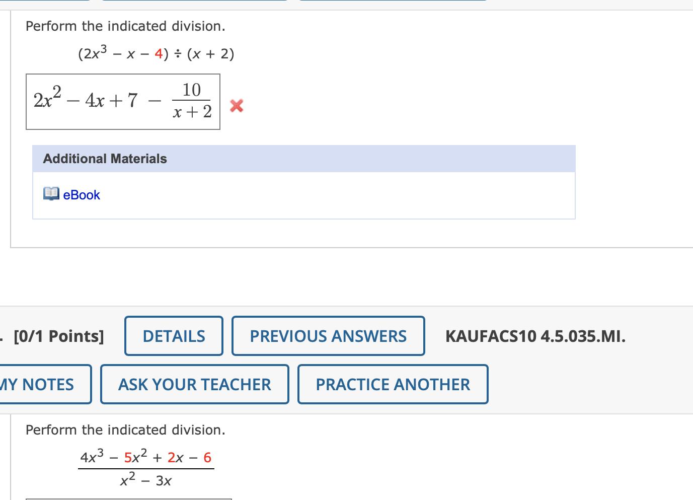 Solved Perform the indicated division. (2x3 – X – 4) : (x + | Chegg.com