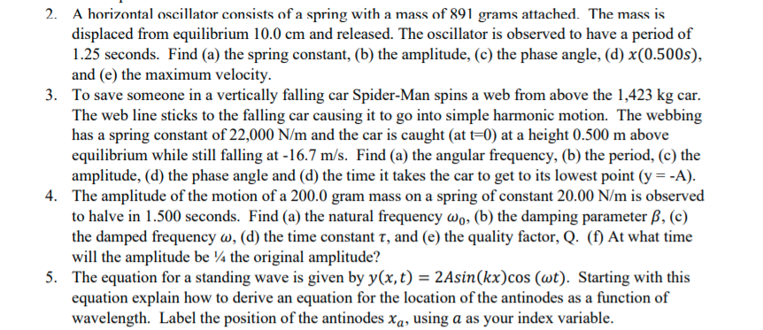 Solved 2. A horizontal oscillator consists of a spring with | Chegg.com
