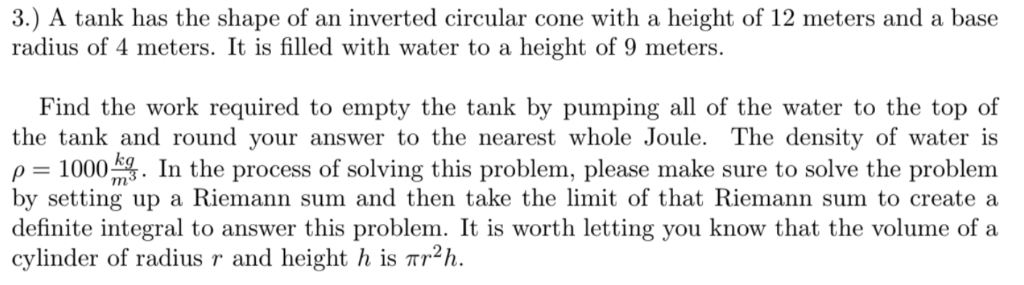 Solved 3.) A tank has the shape of an inverted circular cone | Chegg.com