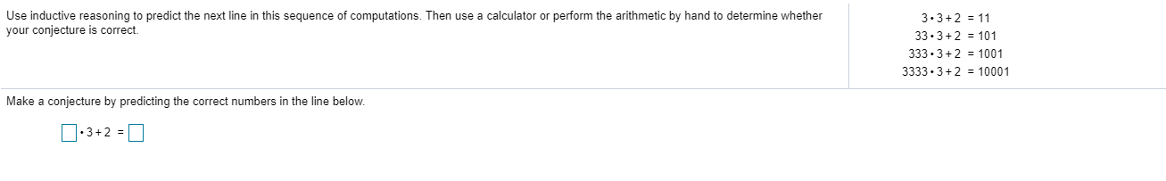 Solved Use inductive reasoning to predict the next line in | Chegg.com