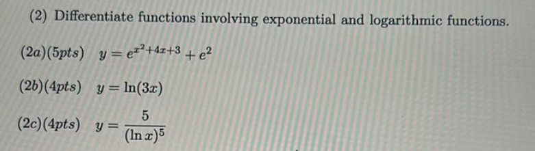 Solved (2) Differentiate functions involving exponential and | Chegg.com