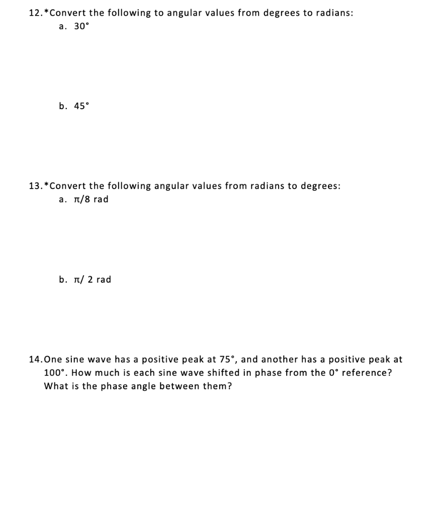 Solved 12. * Convert the following to angular values from | Chegg.com