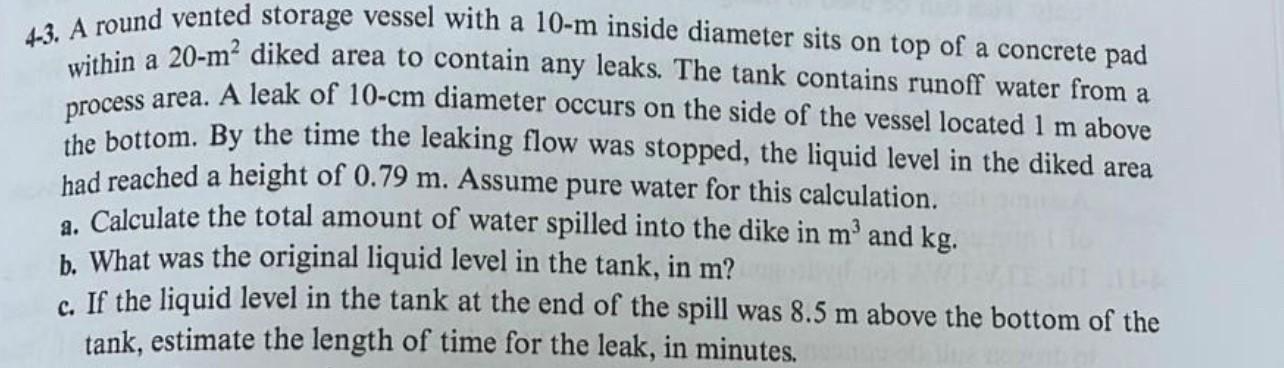 Solved 4-3. A round vented storage vessel with a 10-m inside | Chegg.com