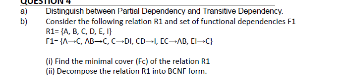 Solved A B Distinguish Between Partial Dependency And 