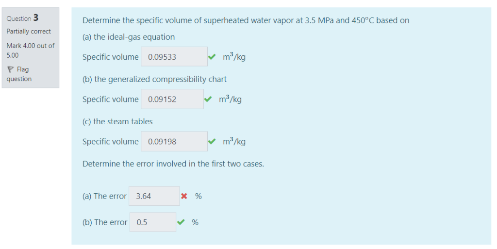 Solved Question 3 Determine the specific volume of | Chegg.com