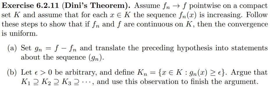 Solved Exercise 6.2.11 (Dini's Theorem). Assume fn → f | Chegg.com