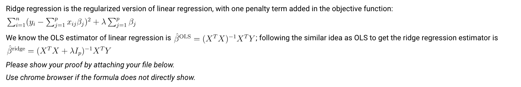Solved Ridge regression is the regularized version of linear | Chegg.com