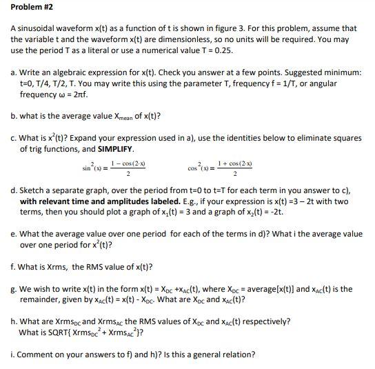 Solved Problem #2 A sinusoidal waveform x(t) as a function | Chegg.com