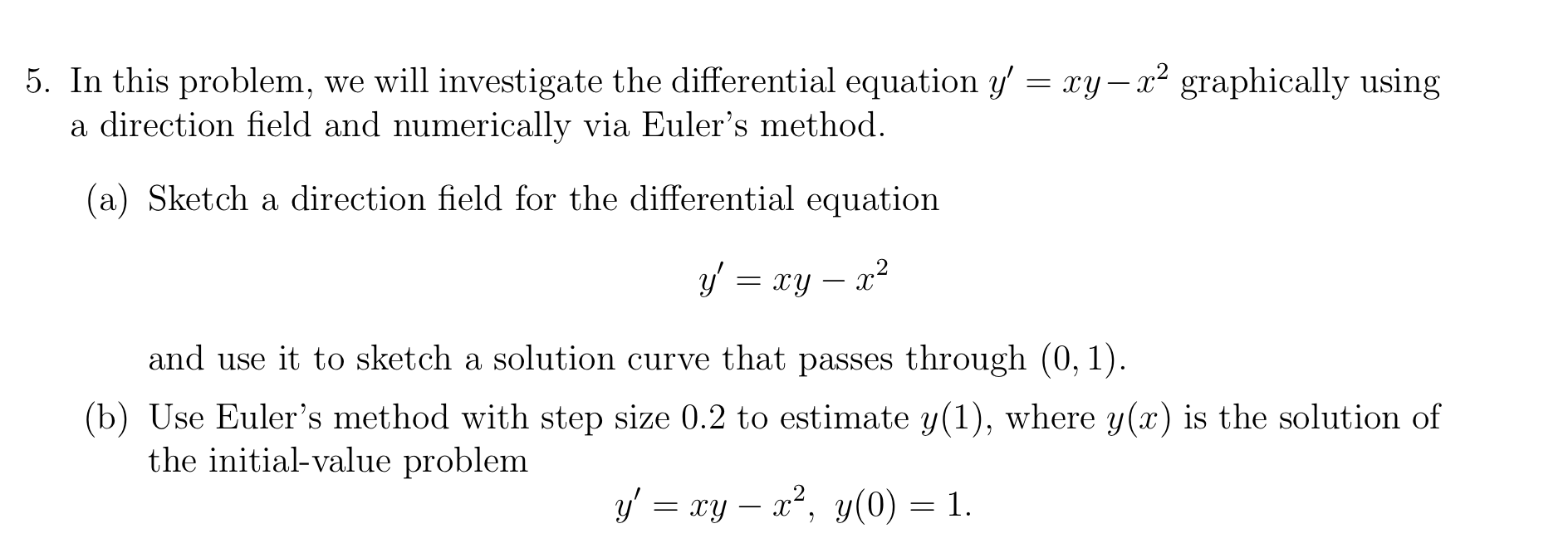 Solved 5. In this problem, we will investigate the | Chegg.com