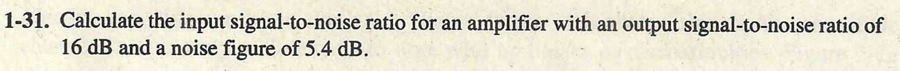 Solved 1-31. Calculate the input signal-to-noise ratio for | Chegg.com