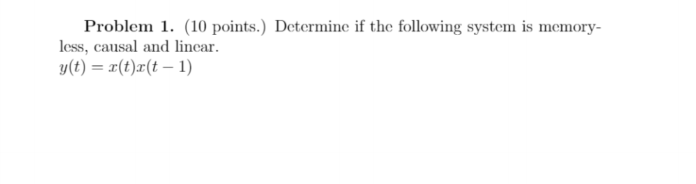 Solved Problem 1. (10 points.) Determine if the following | Chegg.com