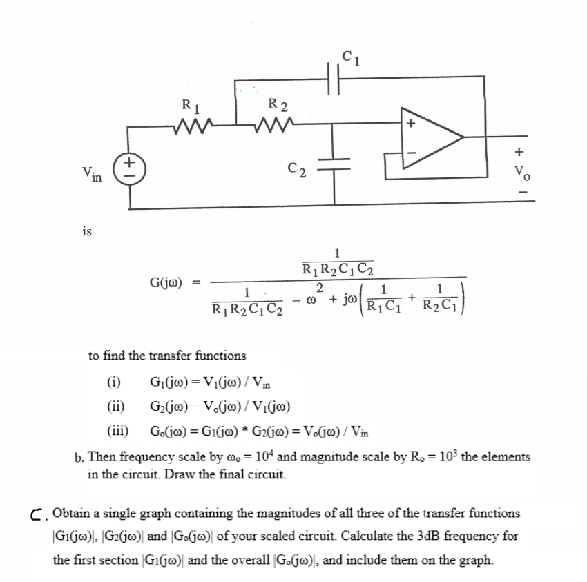 Solved 1. To design the cascaded circuit to be built in the | Chegg.com