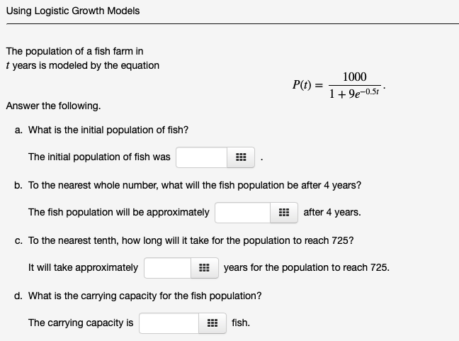 Solved Using Logistic Growth Models The population of a fish | Chegg.com