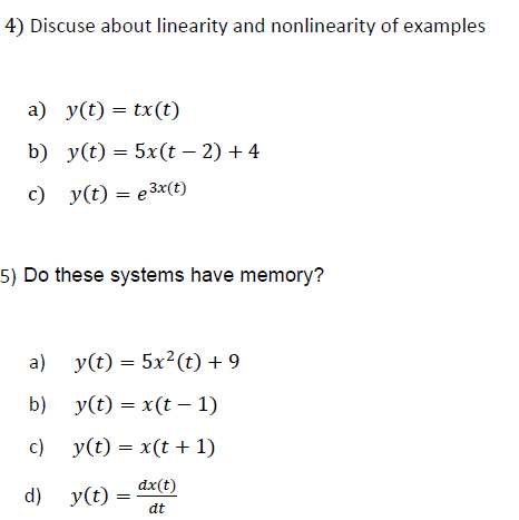 Solved 4) Discuse about linearity and nonlinearity of | Chegg.com