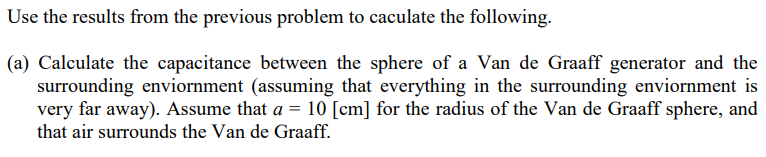 Solved Calculate the capacitance between a spherical PEC | Chegg.com