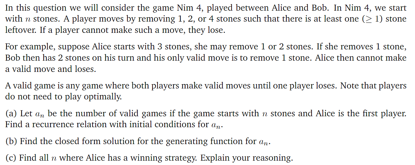 Solved In this question we will consider the game Nim 4, | Chegg.com