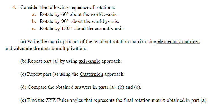 Solved 4. Consider the following sequence of rotations: a. | Chegg.com
