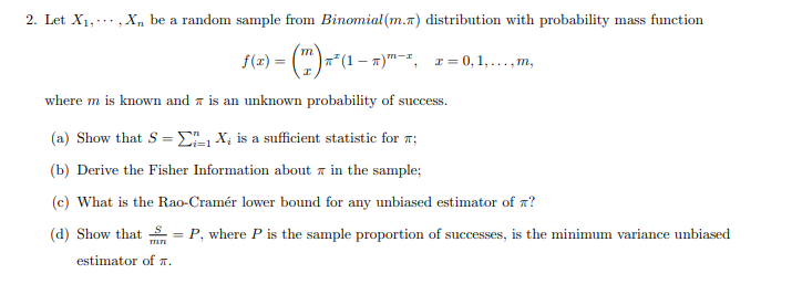 Solved Let X1,⋯,Xn be a random sample from Binomial(m.π) | Chegg.com