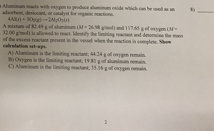 Solved Aluminum reacts with oxygen to produce aluminum oxide | Chegg.com