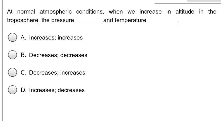 Solved At normal atmospheric conditions, when we increase in | Chegg.com