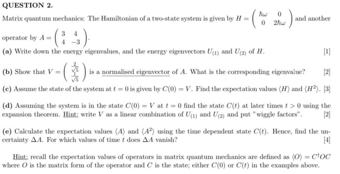 Matrix quantum mechanics: The Hamiltonian of a | Chegg.com