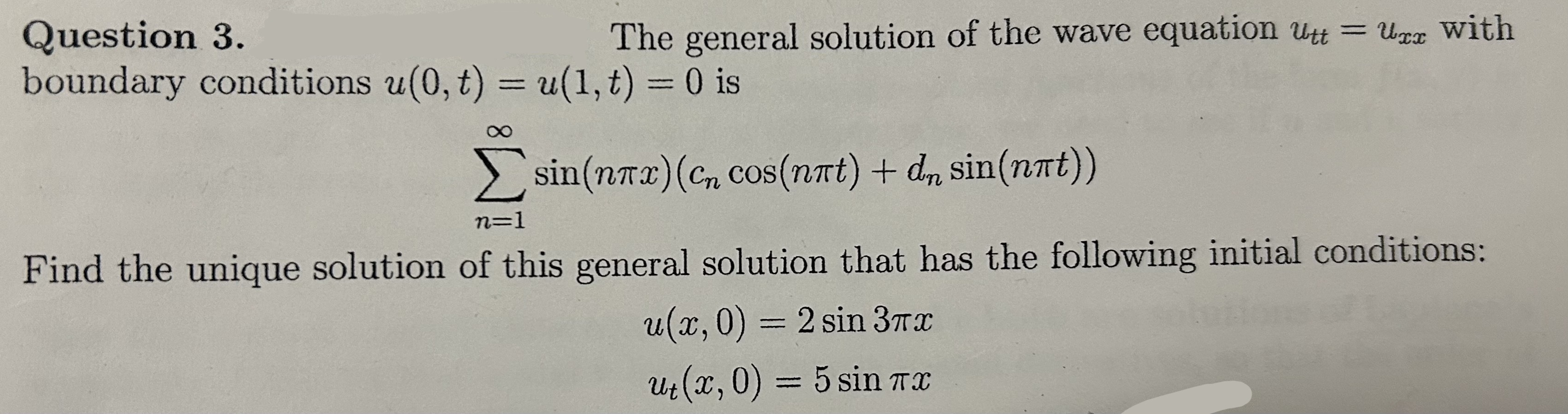 Solved Question 3. The general solution of the wave equation | Chegg.com