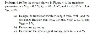 Solved Rp Vos Figure 4.1 NMOS common- source circuit with | Chegg.com