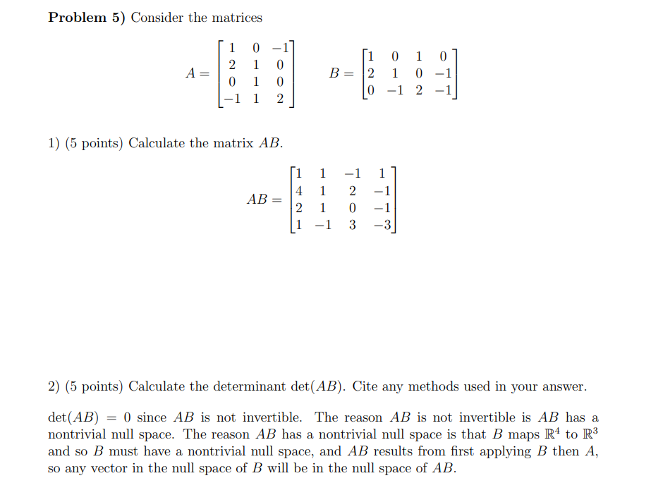 Solved Problem 5) Consider the matrices | Chegg.com