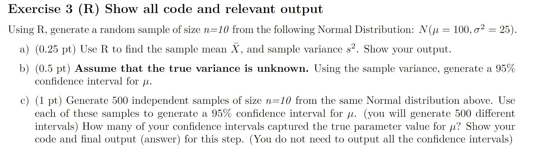 Solved = Exercise 3 (R) Show all code and relevant output | Chegg.com