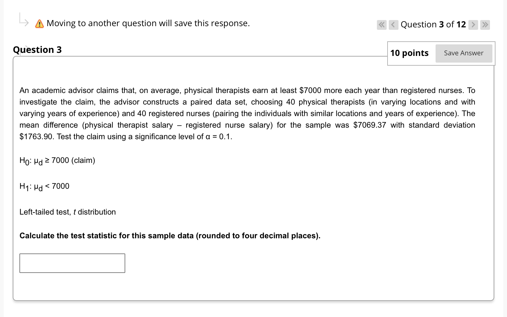Solved Moving to another question will save this response. | Chegg.com Solved Moving to another question will save this response. | Chegg.com