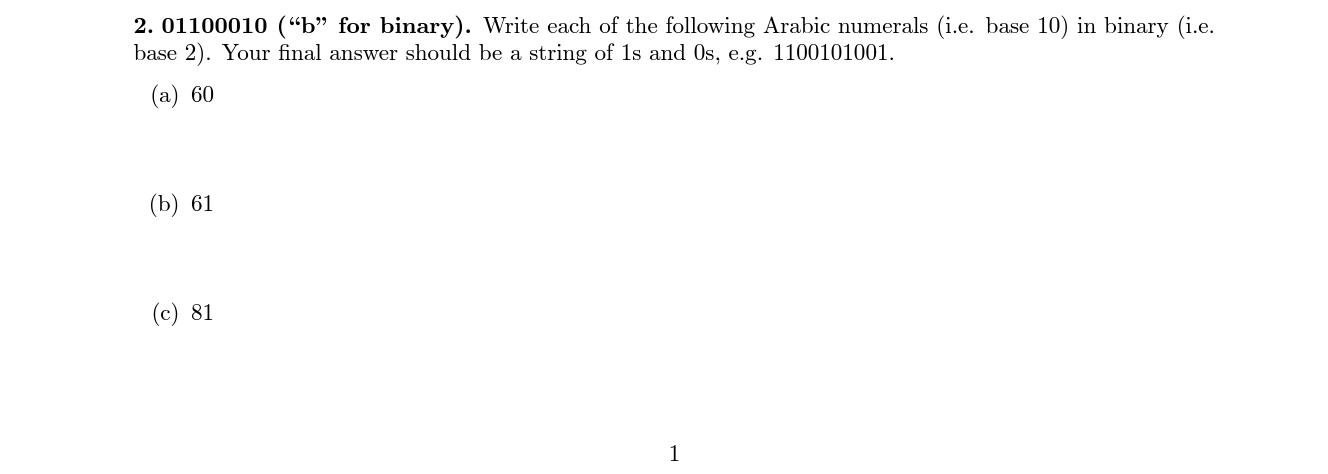 Solved \\01100010 ("b" ﻿for binary). ﻿Write each of the | Chegg.com