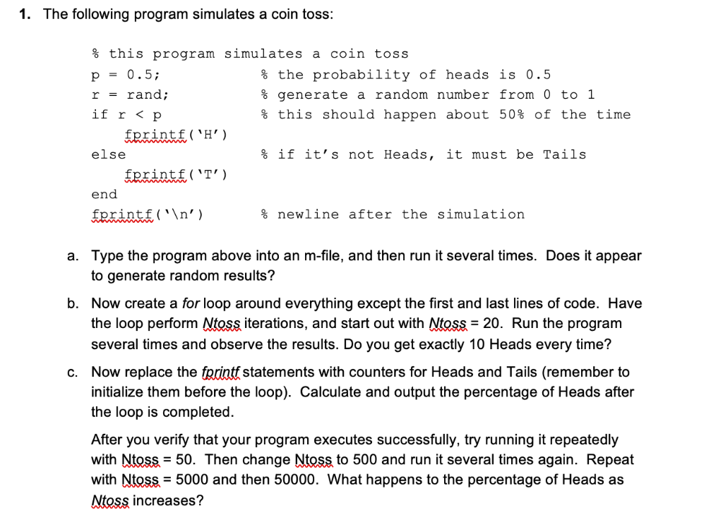 Solved 1 The Following Program Simulates A Coin Toss This 9830