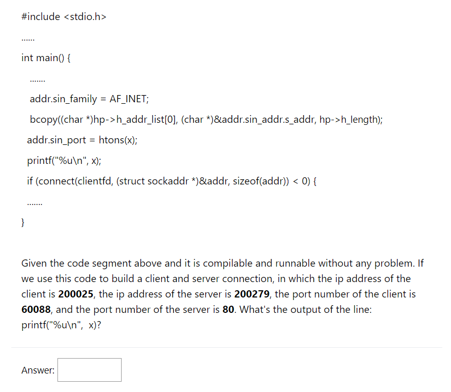 Solved #include int main() { addr.sin_family = AF_INET; | Chegg.com