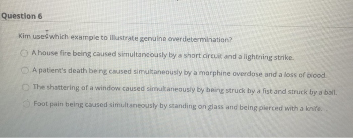 Solved Question 6 Kim usedwhich example to illustrate | Chegg.com